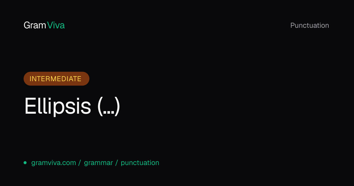 Ellipsis Rules: How to Use Three Dots (...) in English | GramViva